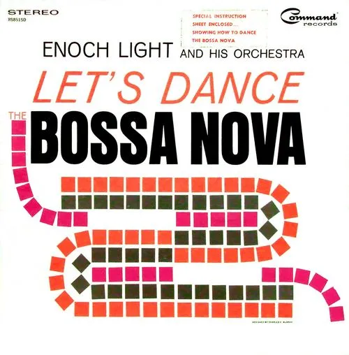 Enoch Light - Let's Dance the Bossa Nova - Reviews - Album of The Year