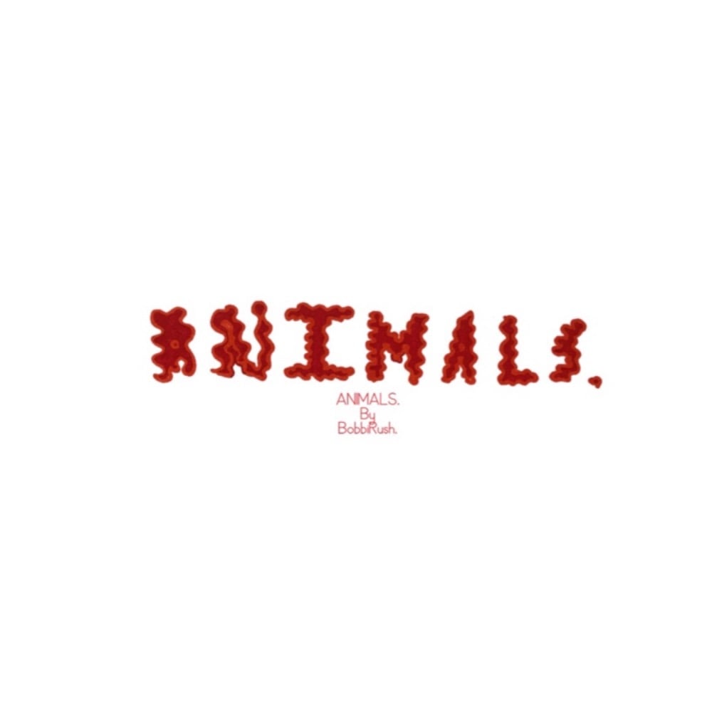 Bobbi Rush - Animals (EP) - Reviews - Album of The Year