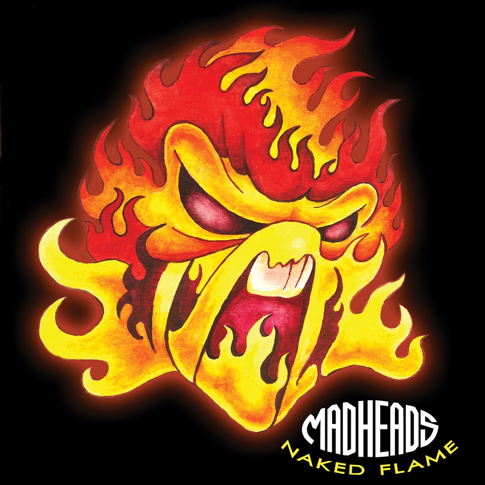 Mad Heads - Naked Flame - Reviews - Album of The Year