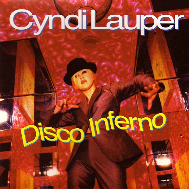 Cyndi Lauper - Disco Inferno (Single) - Reviews - Album of The Year