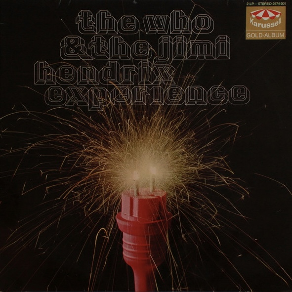 The Who & The Jimi Hendrix Experience - The Who & The Jimi Hendrix ...