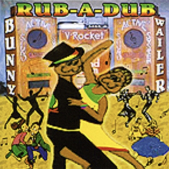 Bunny Wailer - Rub-A-Dub - Reviews - Album of The Year