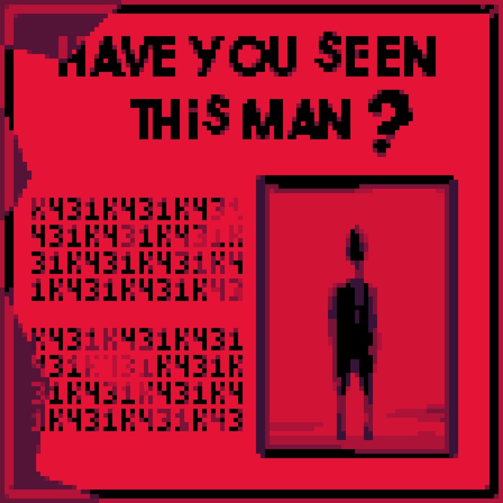 K431 - Have You Seen This Man? - Reviews - Album of The Year