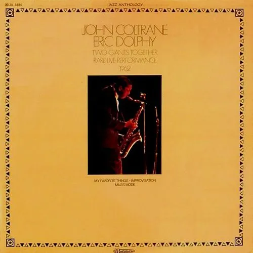 John Coltrane & Eric Dolphy - Two Giants Together: Rare Live ...