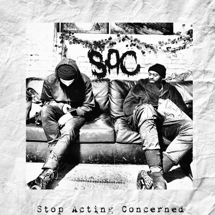 S.A.C. - STOP ACTING CONCERNED - Reviews - Album of The Year