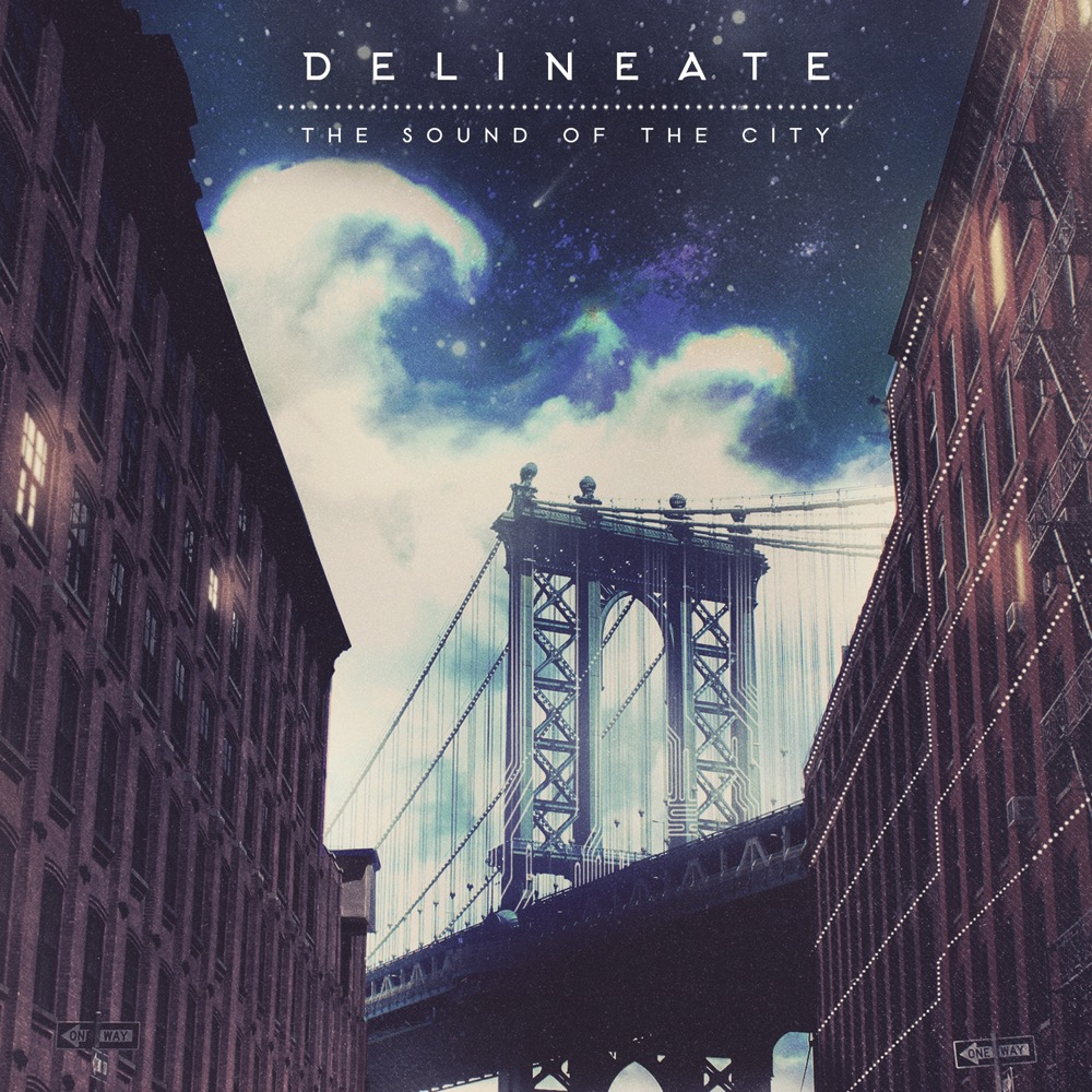 Delineate - The Sound of the City - Reviews - Album of The Year