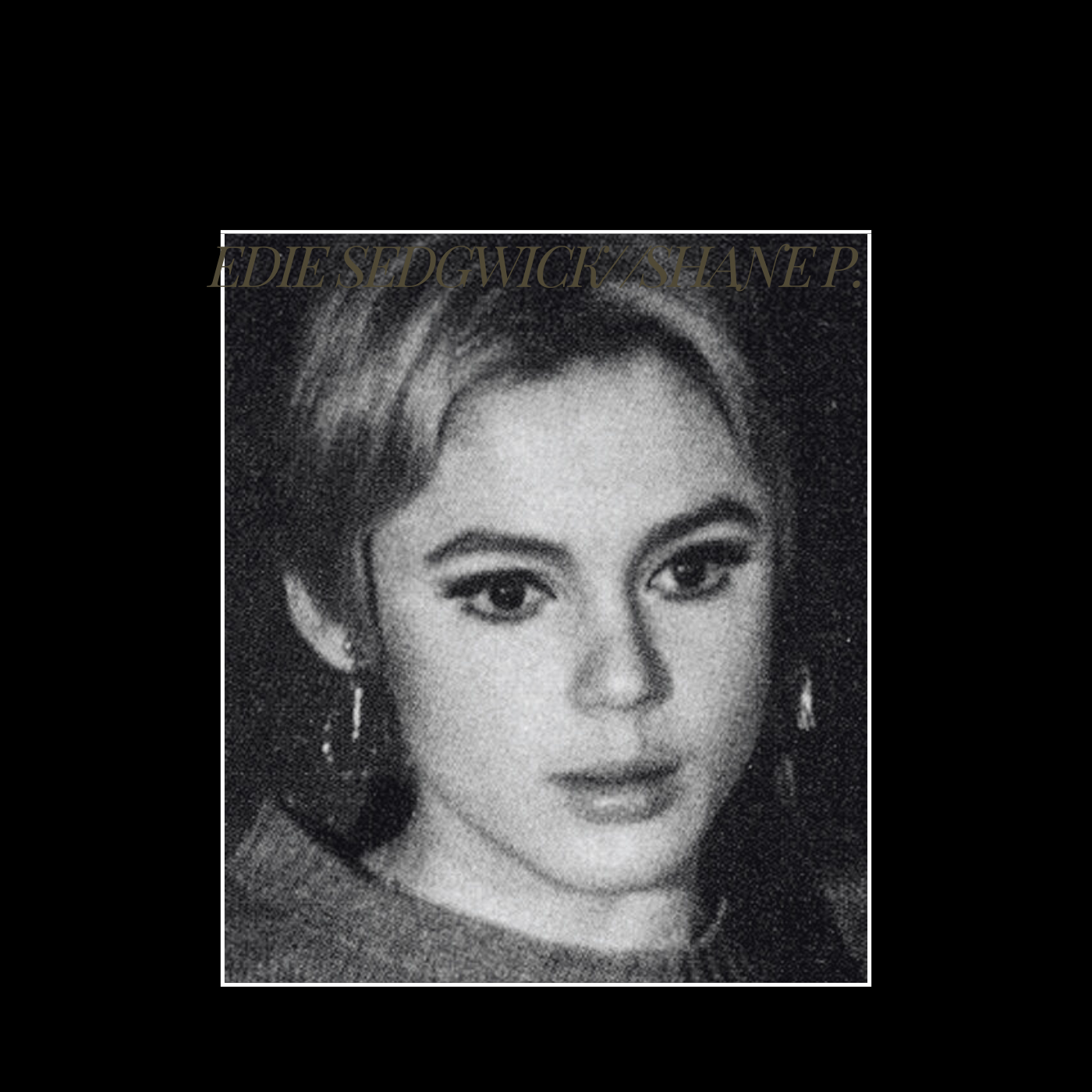 Shane Petersson - Edie Sedgwick (EP) - Reviews - Album of The Year