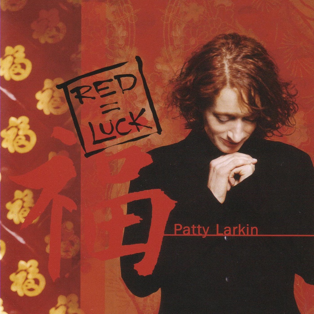 Patty Larkin - Red=Luck - Reviews - Album of The Year