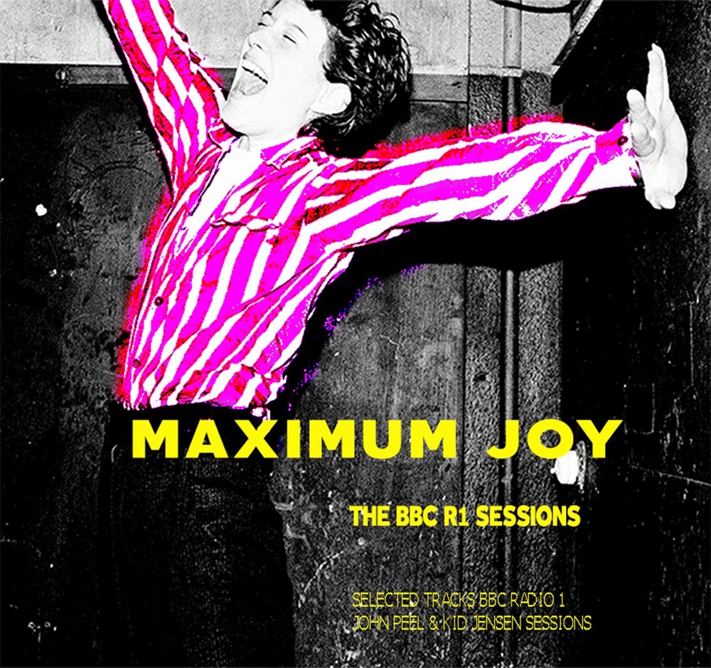 Maximum Joy - The BBC R1 Sessions (EP) - Reviews - Album of The Year
