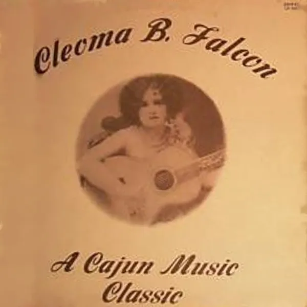 Cleoma Falcon - A Cajun Music Classic (Compilation) - Reviews - Album ...