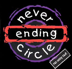 Never Ending Circle - No Way Out - Reviews - Album of The Year