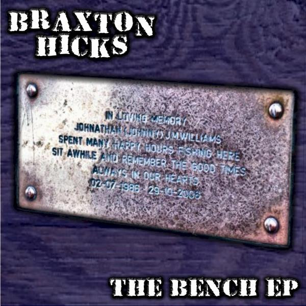 Braxton Hicks - The Bench - Reviews - Album of The Year