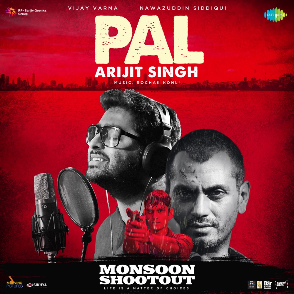 Arijit Singh & Rochak Kohli - Pal (From "Monsoon Shootout") (Single ...