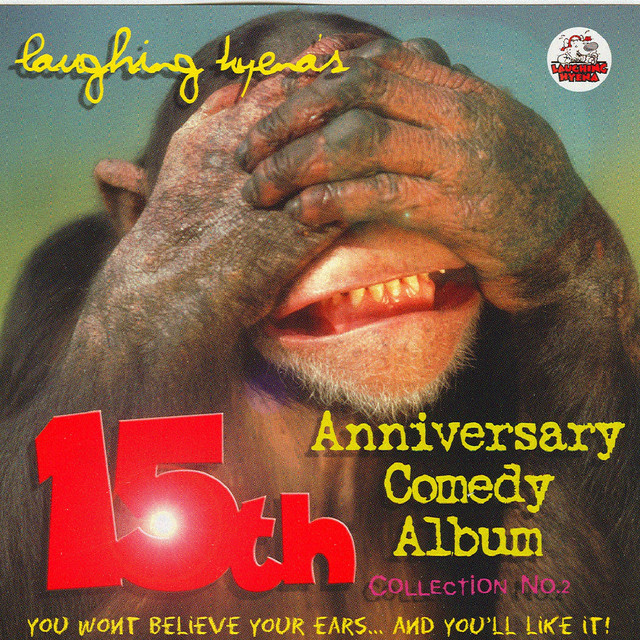 Various Artists - Laughing Hyena's 15th Anniversary Comedy Album ...