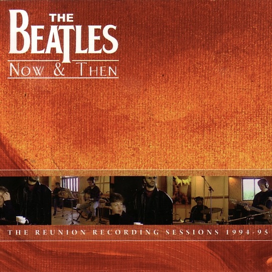 The Beatles - Now & Then (The Reunion Recording Sessions 1994-1995 ...