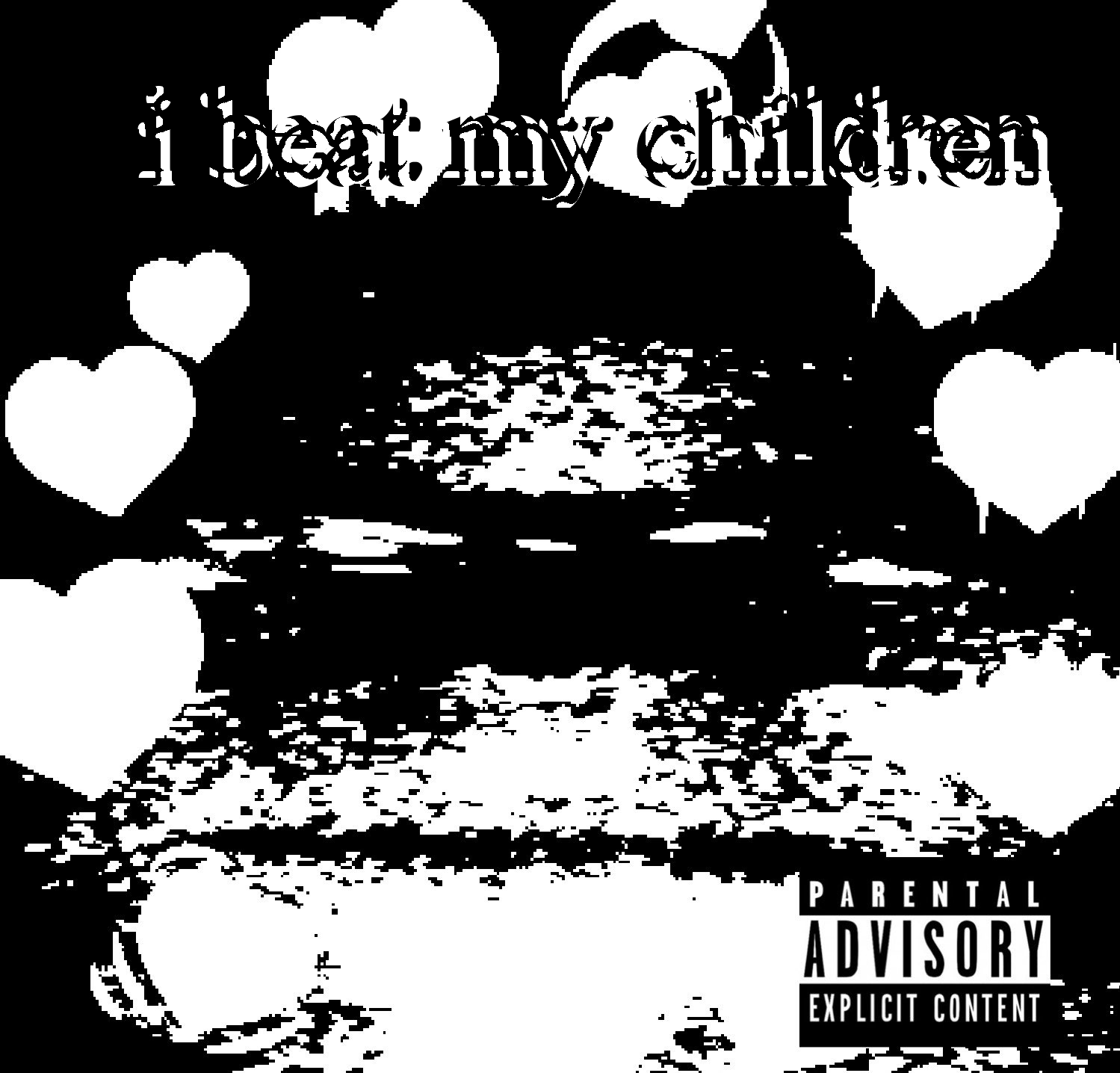 walmartworker76 - i beat my children (1) (Mixtape) - Reviews - Album of ...