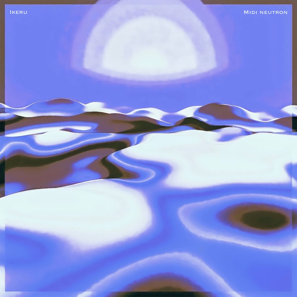 Midi Neutron - ikeru - Reviews - Album of The Year