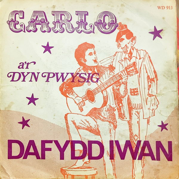 Dafydd Iwan - Carlo / Y Dyn Pwysig - Reviews - Album of The Year