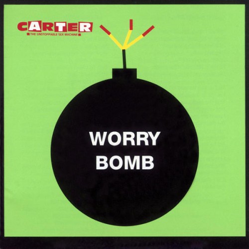 Carter the Unstoppable Sex Machine - Worry Bomb - Reviews - Album of ...