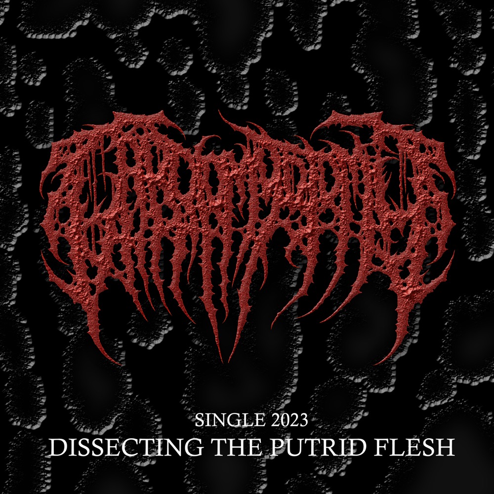 Cardiomyotomy - Dissecting the Putrid Flesh (Single) - Reviews - Album ...