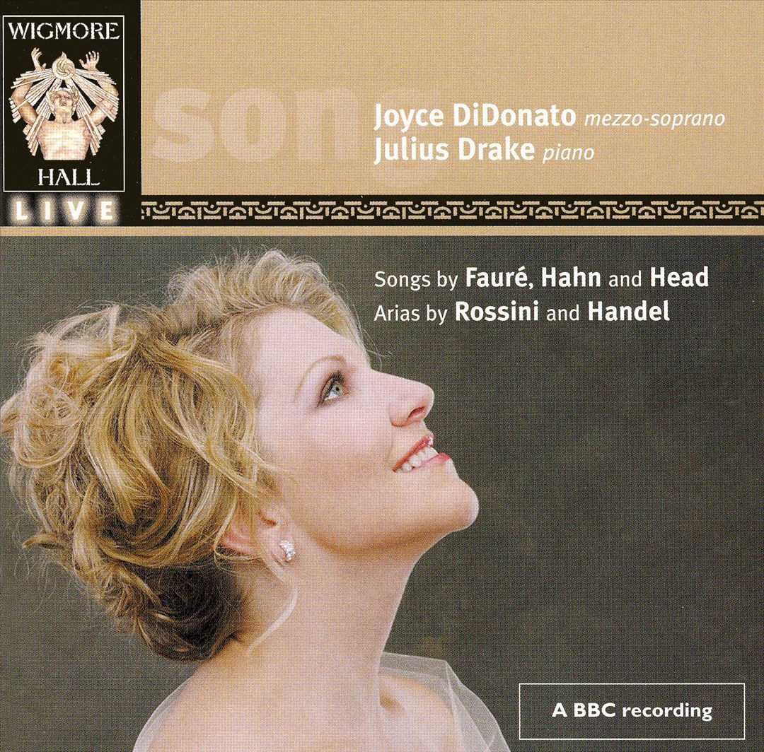 Joyce DiDonato & Julius Drake - Songs by Fauré, Hahn and Head; Arias by ...
