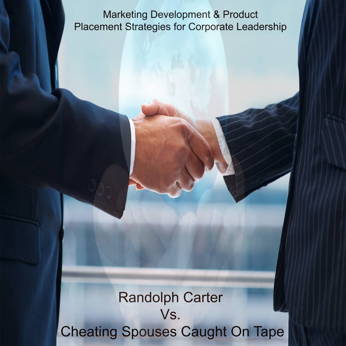 Randolph Carter & Cheating Spouses Caught On Tape - Marketing ...