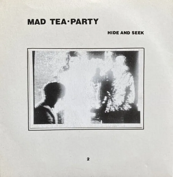 Mad Tea-Party - Hide and Seek / Modern Time's Pop / In a Tea Bag ...