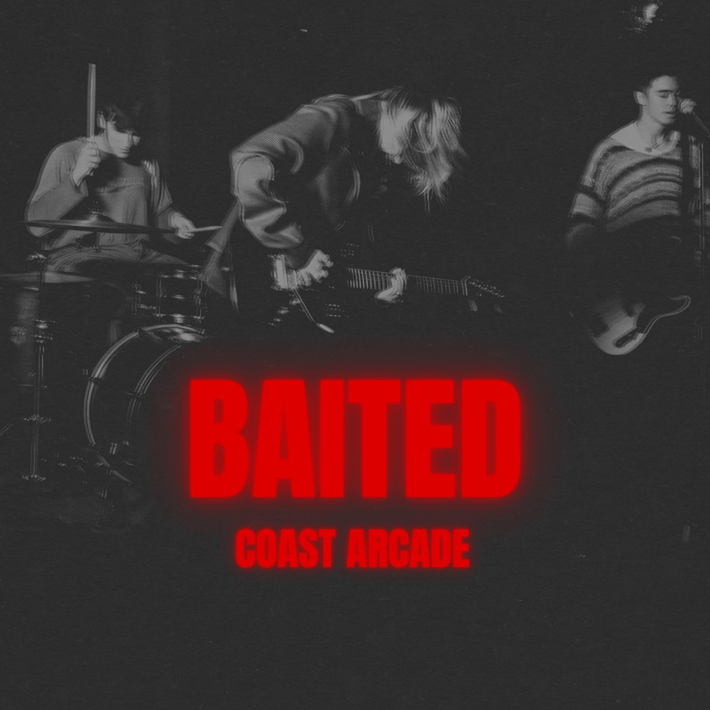 Coast Arcade - Baited (Single) - Reviews - Album of The Year