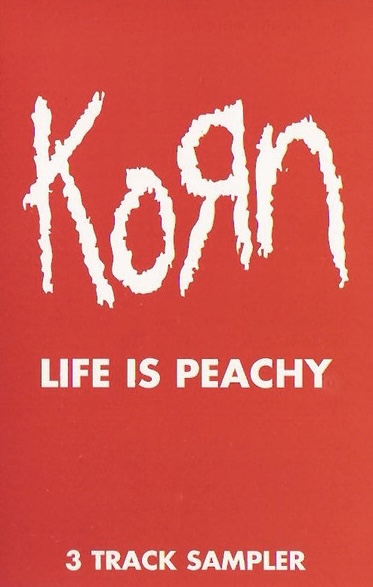 Korn - Life Is Peachy (3 Track Sampler) - Reviews - Album of The Year