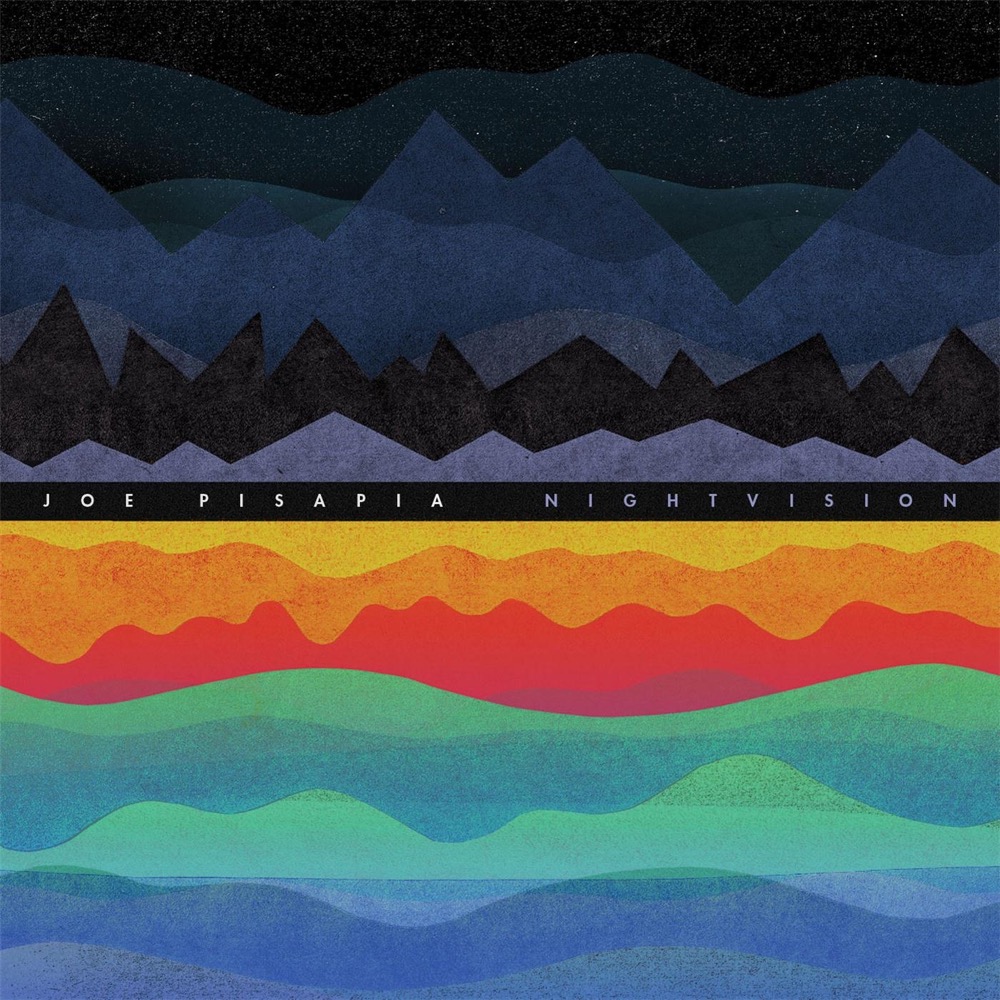 Joe Pisapia - Nightvision - Reviews - Album of The Year