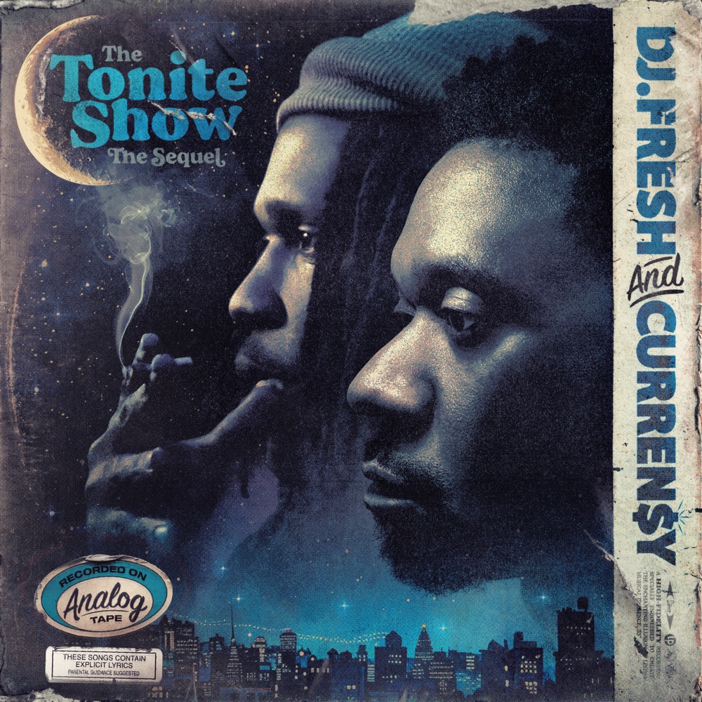 Curren$y & DJ.Fresh - The Tonite Show The Sequel - Reviews - Album of ...