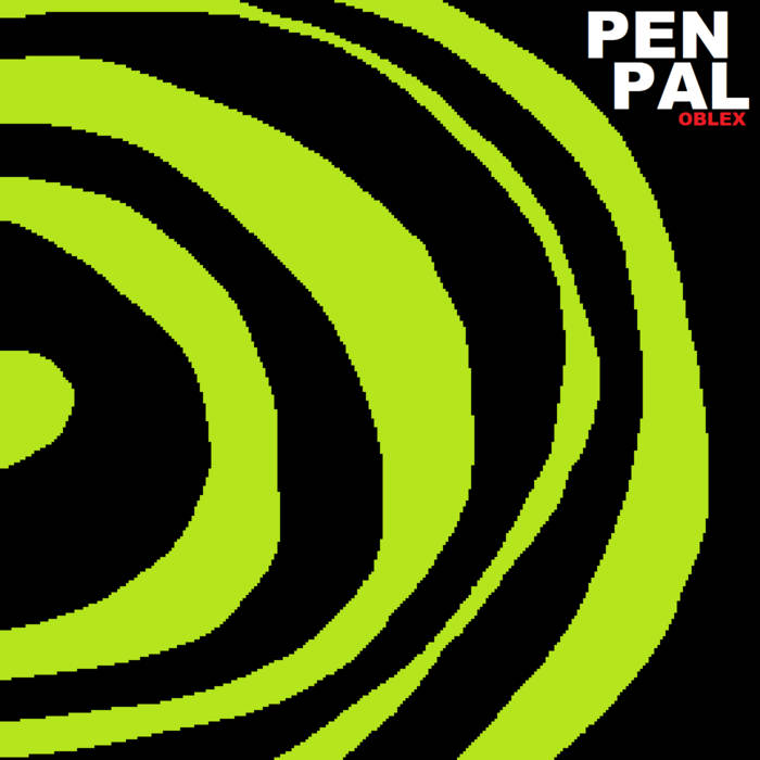 OBLEX - Pen Pal EP - Reviews - Album of The Year