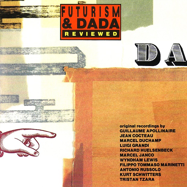 Various Artists - Futurism and Dada Reviewed - Reviews - Album of The Year