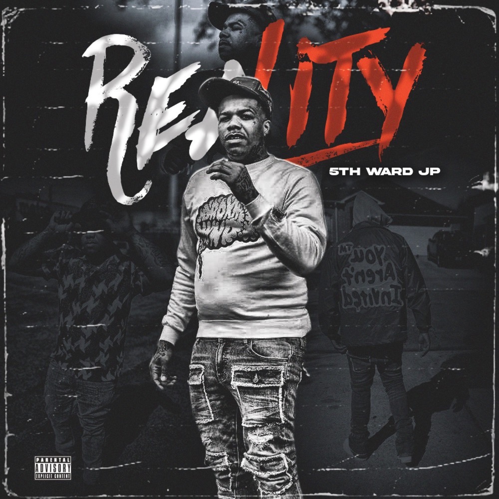 5th Ward JP - Reality - Reviews - Album of The Year