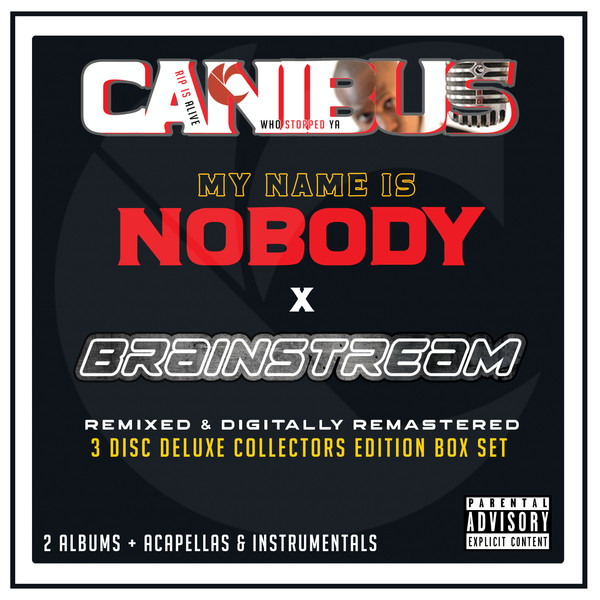 Canibus - My Name Is Nobody x Brainstream x Bonus (Box Set) - Reviews ...