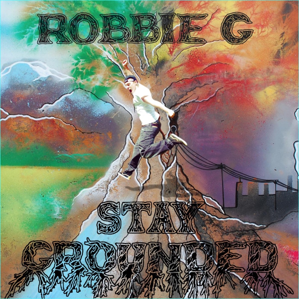 Robbie G - Stay Grounded - Reviews - Album of The Year