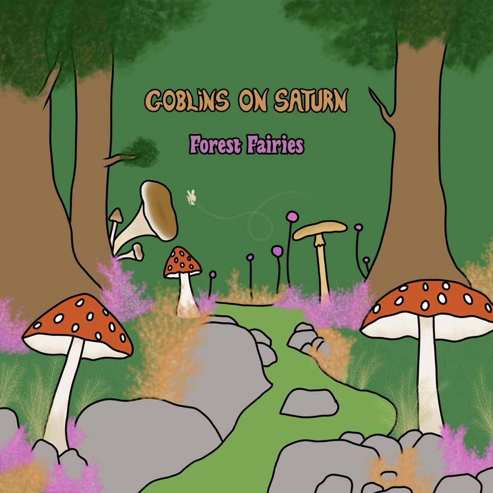Goblins On Saturn - Forest Fairies - Reviews - Album of The Year