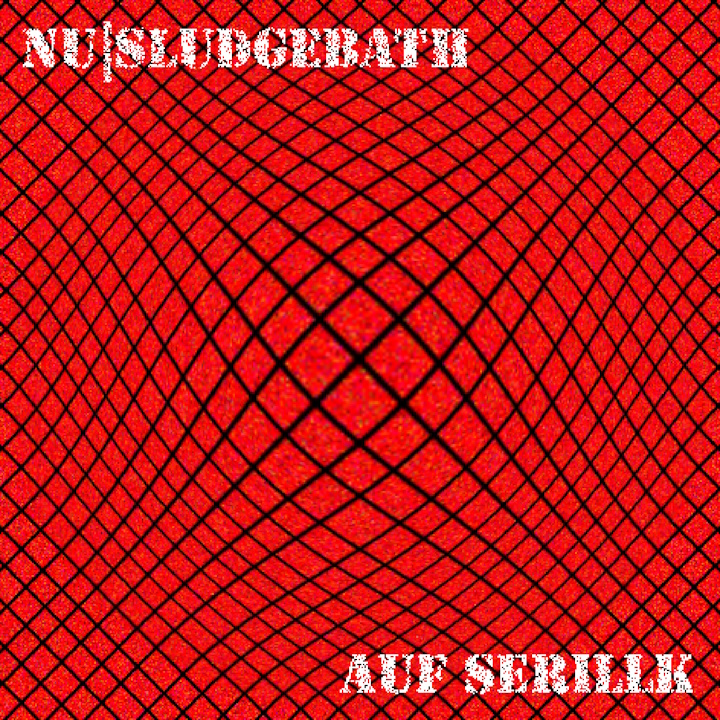 auf serillk - Nu-Sludgebath (Remix) - Reviews - Album of The Year