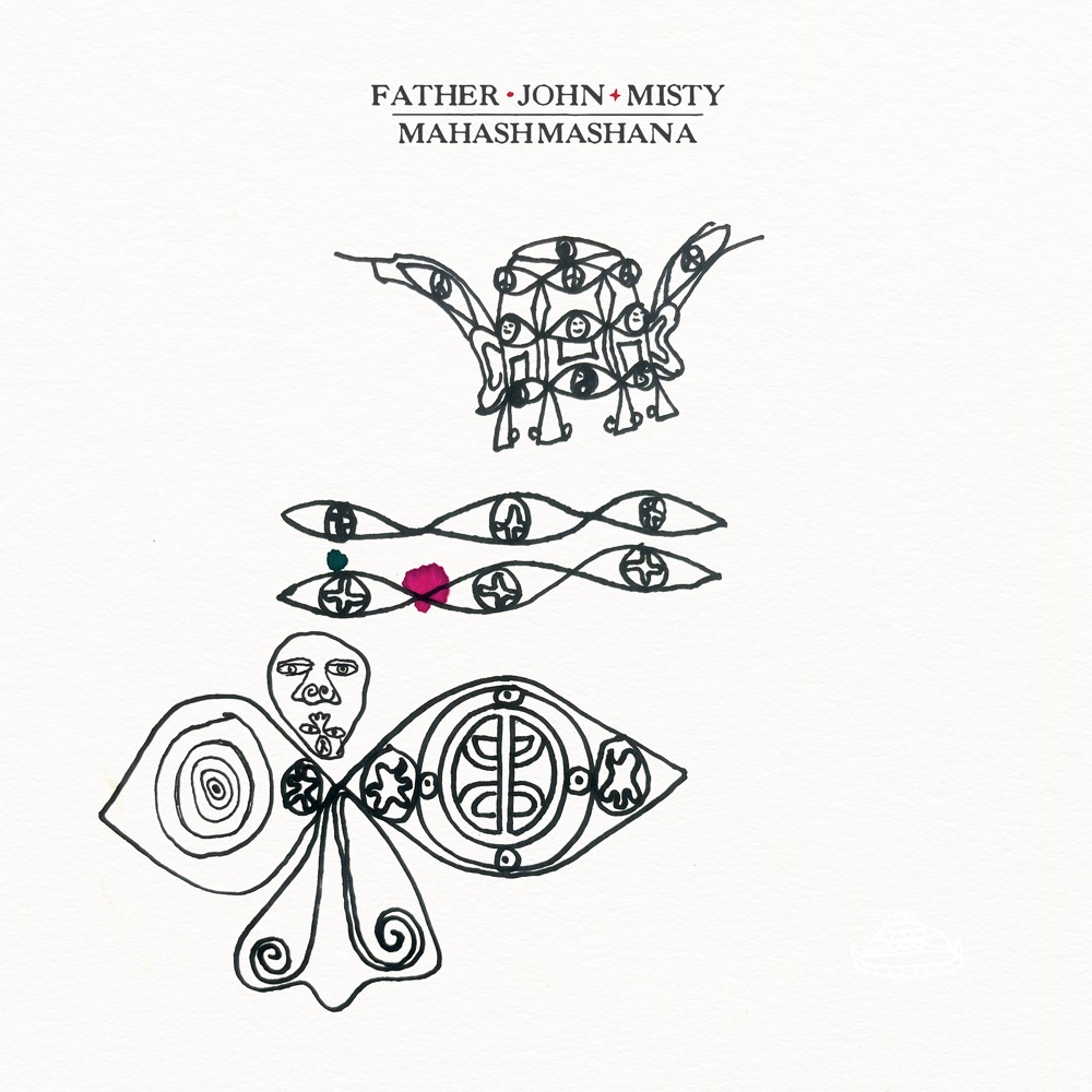 Father John Misty Mahashmashana Song Ratings Album Of The Year Father John Misty Mahashmashana Song Ratings Album Of The Year