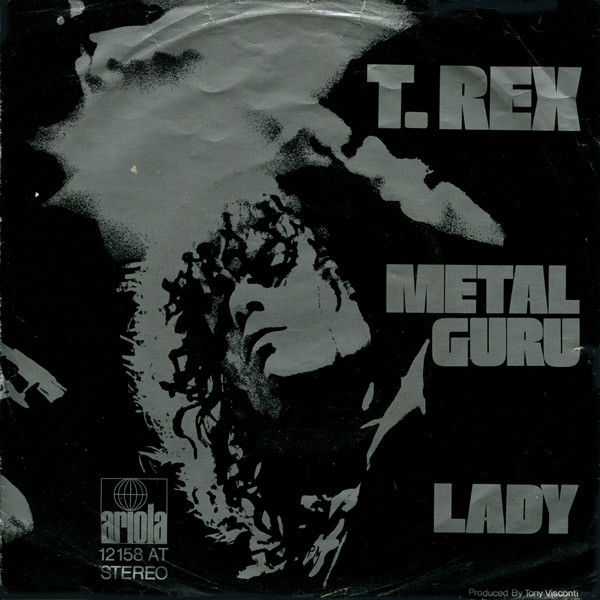 T. Rex - Metal Guru (Single) - Reviews - Album of The Year