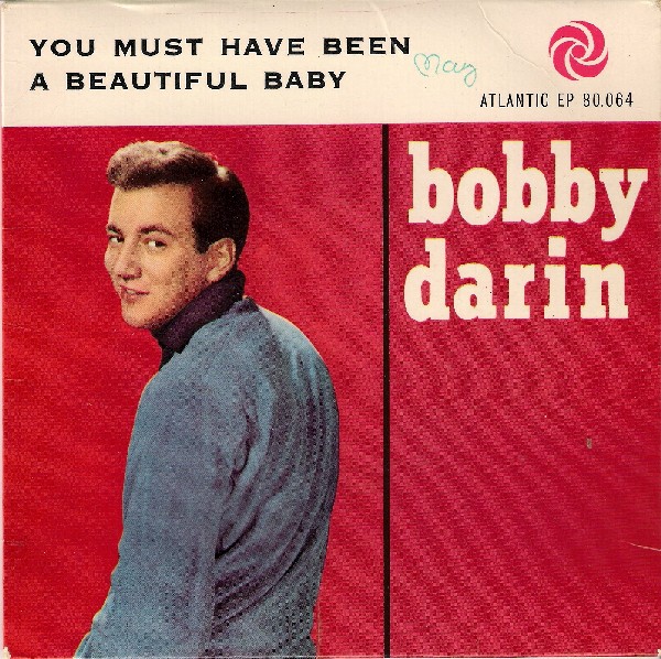 Bobby Darin - You Must Have Been a Beautiful Baby (Single) - Reviews ...