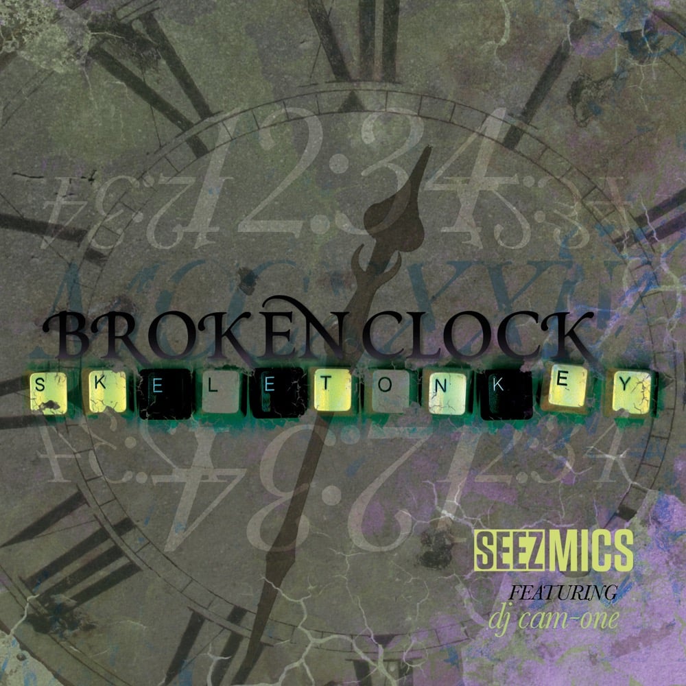 Seez Mics - Broken Clock: Skeleton Key - Reviews - Album of The Year