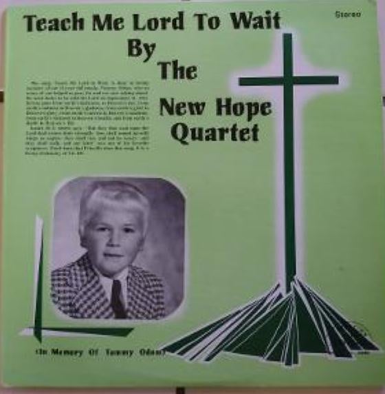The New Hope Quartet - Teach Me Lord To Wait - Reviews - Album of The Year