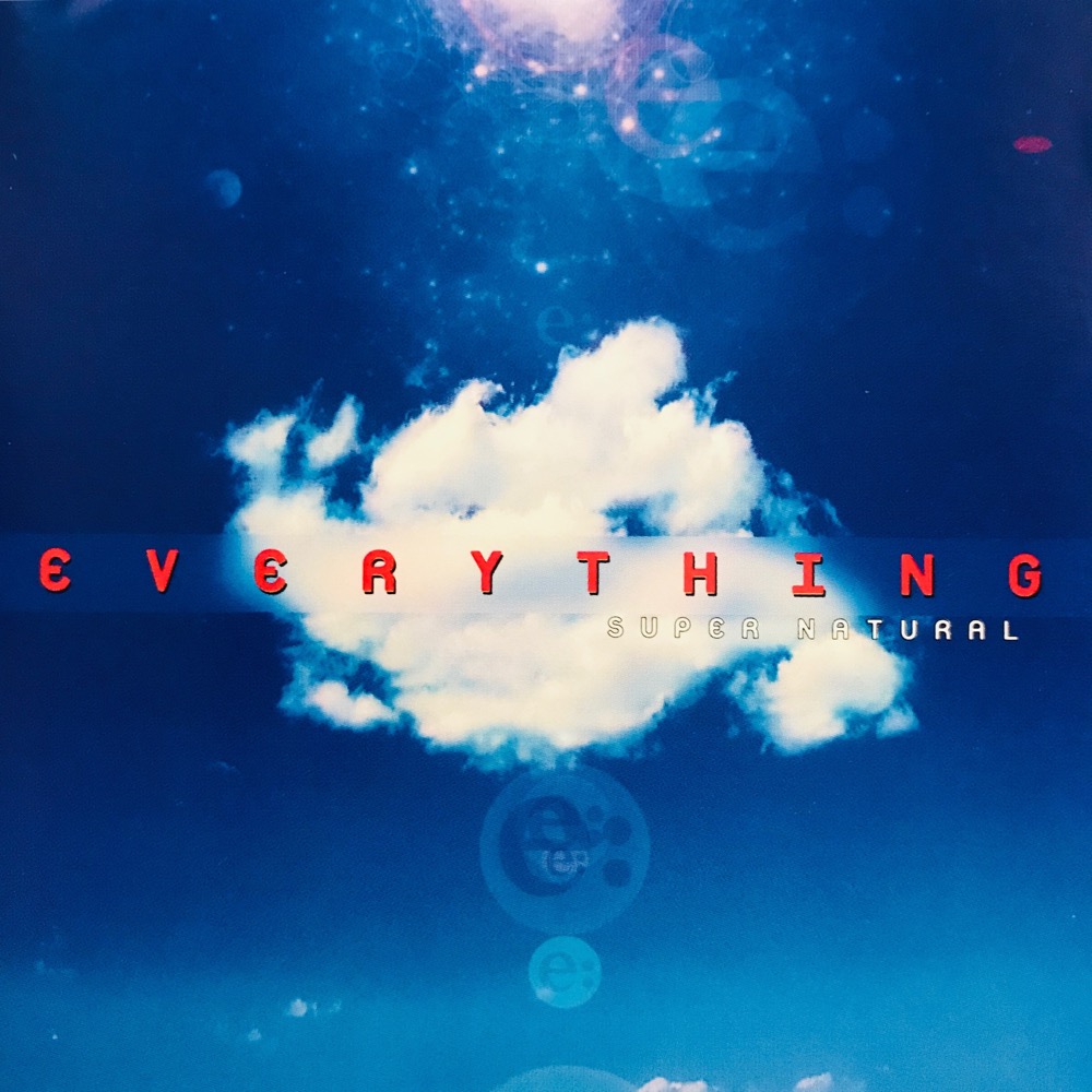 Everything - Super Natural - Reviews - Album of The Year