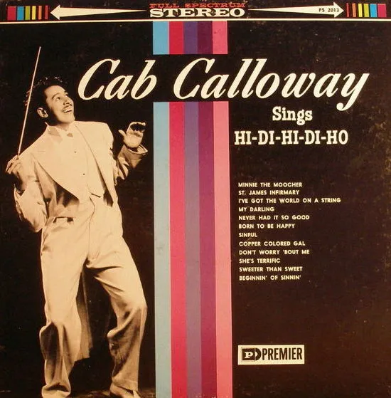 Cab Calloway - Sings Hi-Di-Hi-Di-Ho - Reviews - Album of The Year