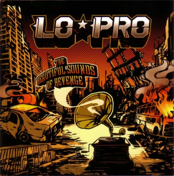 Lo-Pro - The Beautiful Sounds Of Revenge - Reviews - Album of The Year