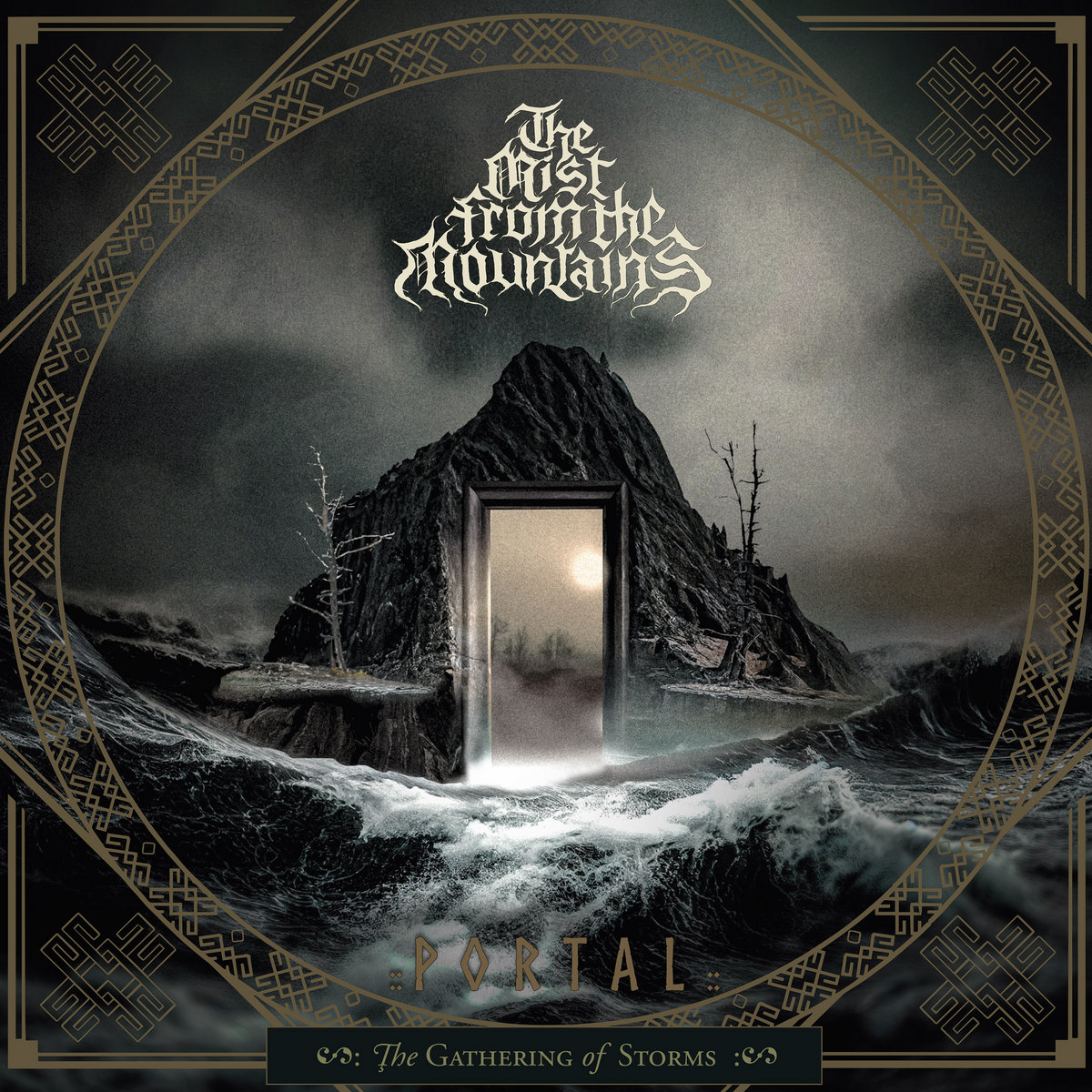 The Mist From The Mountains - Portal - The Gathering Of Storms ...