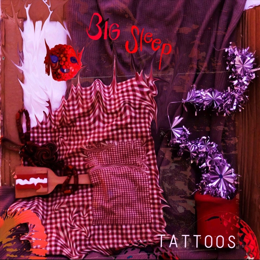 Big Sleep - Tattoos - Reviews - Album of The Year