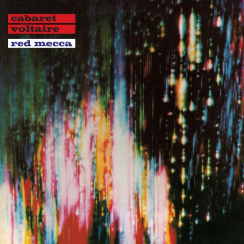 Albums Similar to Red Mecca by Cabaret Voltaire