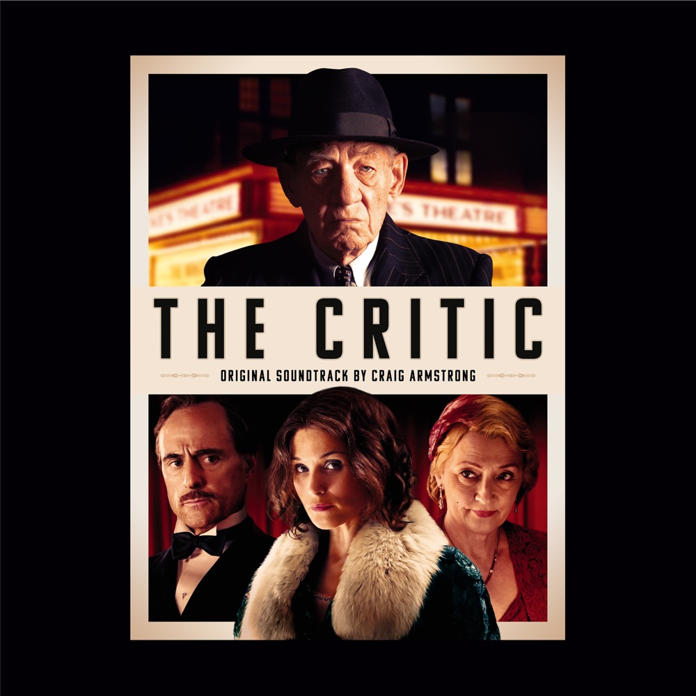 Craig Armstrong - The Critic (Soundtrack) - Reviews - Album of The Year
